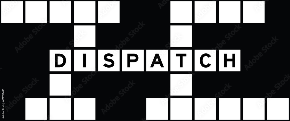 Alphabet letter in word dispatch on crossword puzzle background Stock ...
