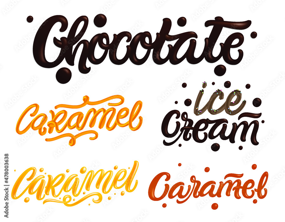'Caramel', 'Chocolate' hand drawn lettering quote, liquid, sweet and ...