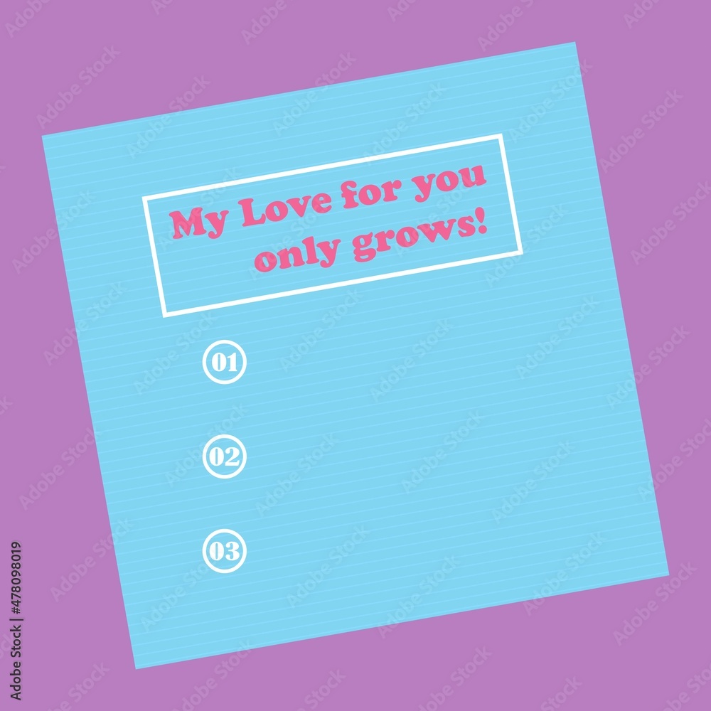 Writing note showing My Love for you only grows. Some example about My ...