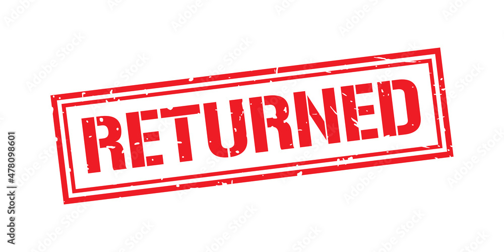 Returned word stamp symbol isolated on white background. Grunge red ...