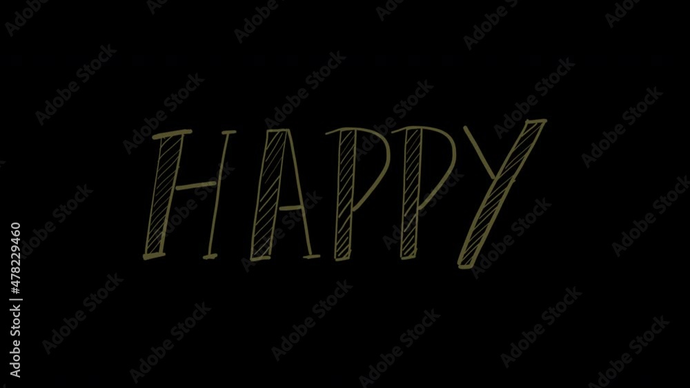 4k Animated Chalkboard Style Hand Written Happy Word. Isolated Design ...