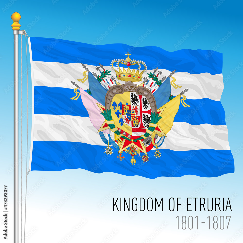 Kingdom of Etruria historical flag, Tuscany, Italy, ancient preunitary ...