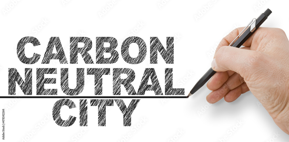 Hand writing Carbon Neutral City - concept image about building ...