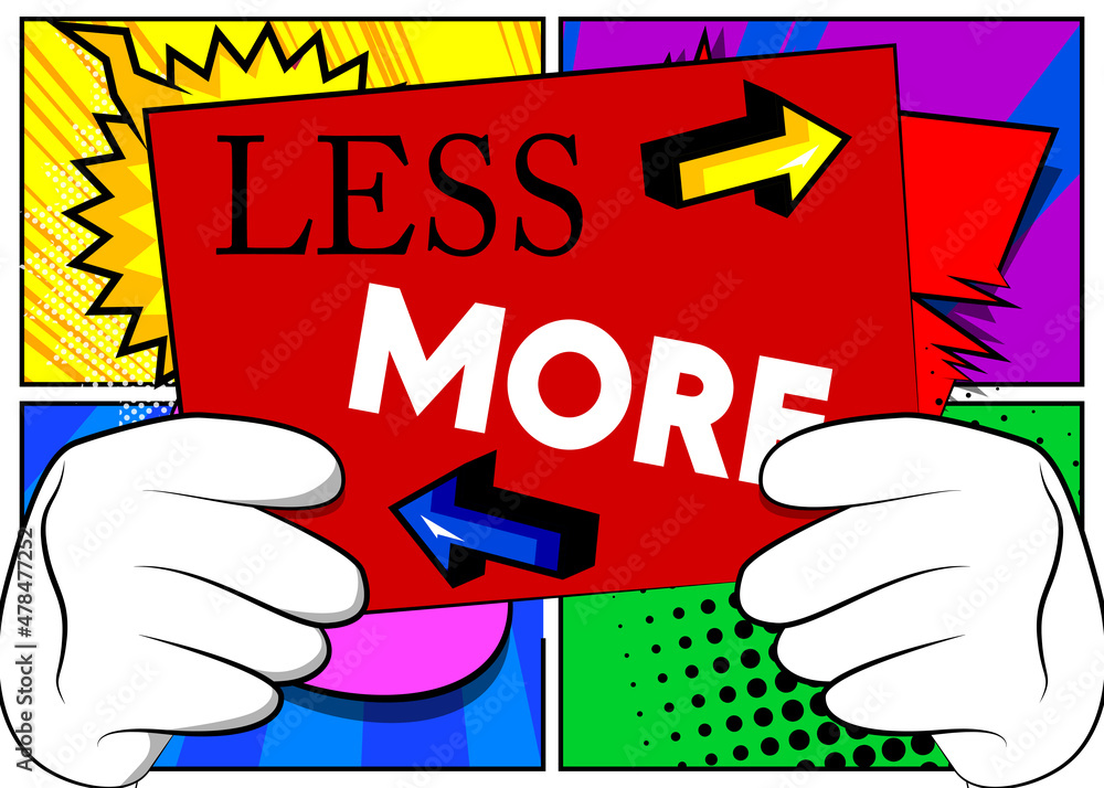 Hand holding banner with More and Less text with arrow. Man showing ...