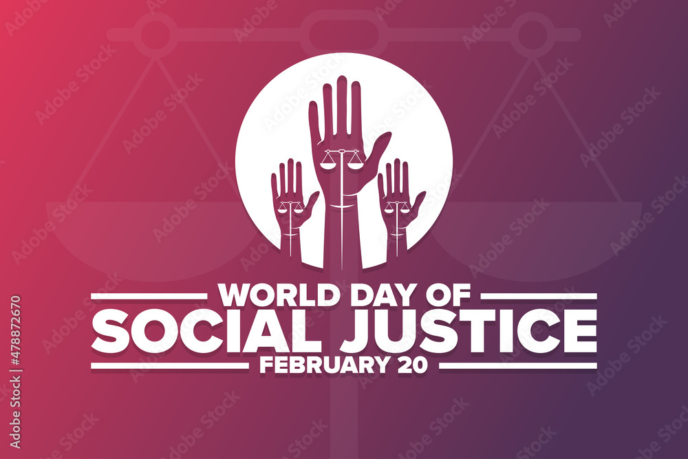 World Day of Social Justice. February 20. Holiday concept. Template for ...