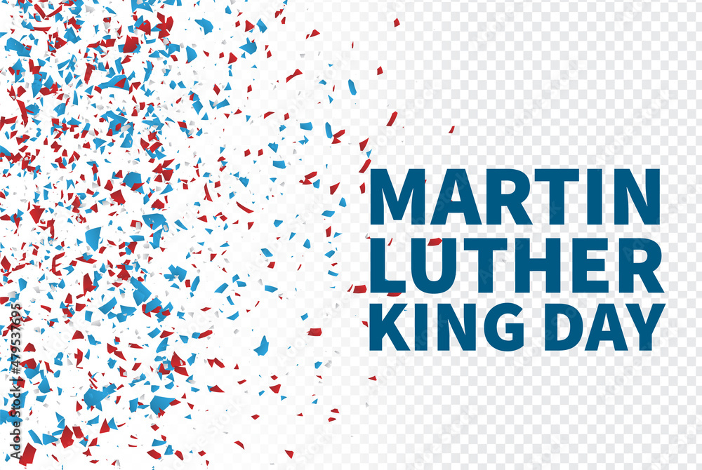 Martin Luther King Day. MLK holiday banner design. Transparent overlay ...