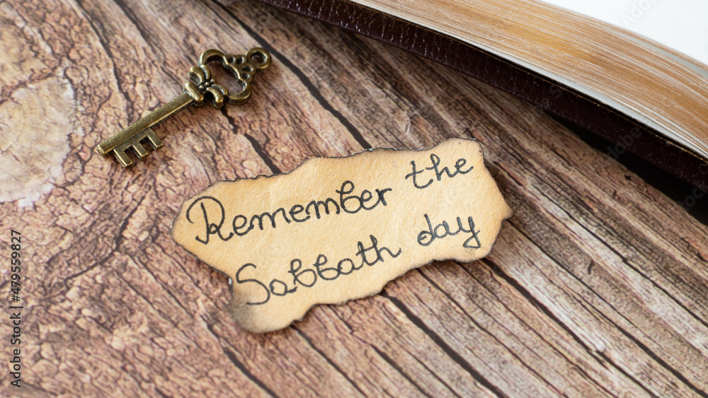 Foto de Remember Sabbath Day handwritten quote on ancient, old ...