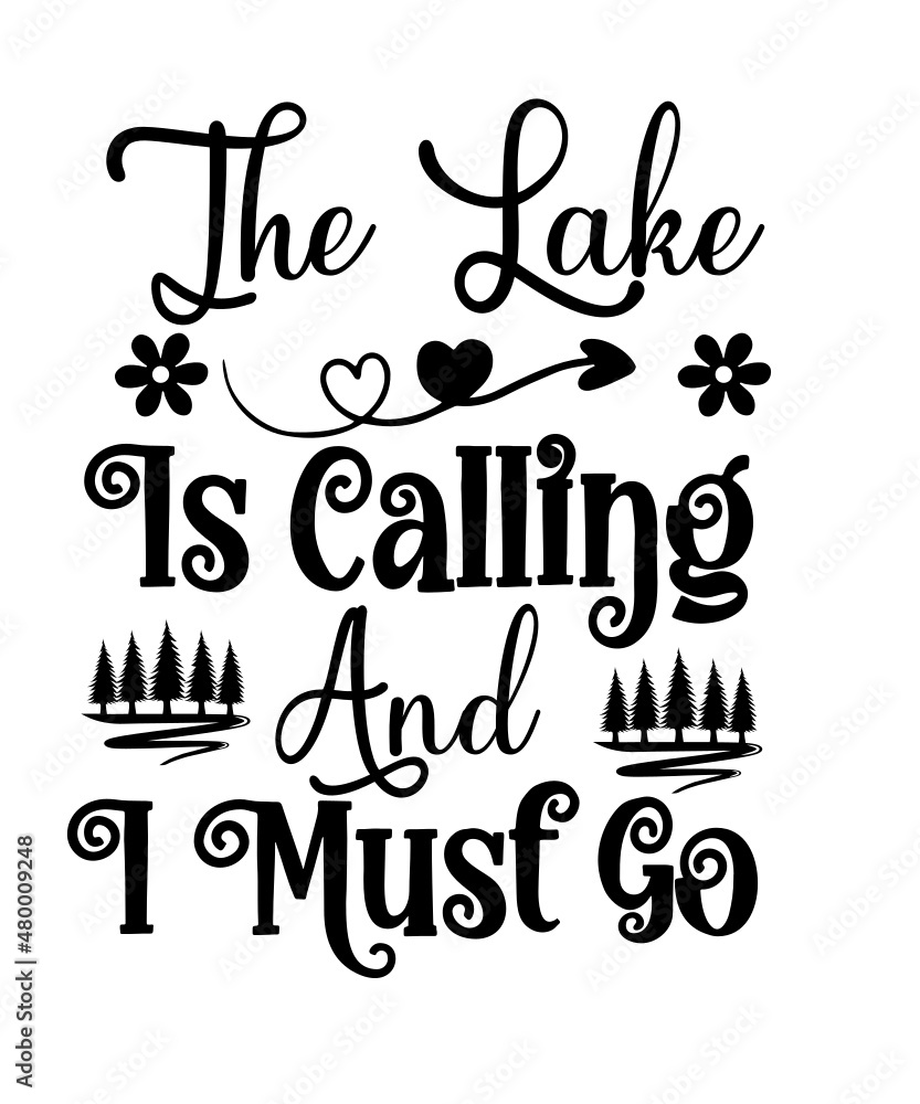 Vetor do Stock: Lake SVG Bundle Png Dxf lake life svg quotes svg family ...