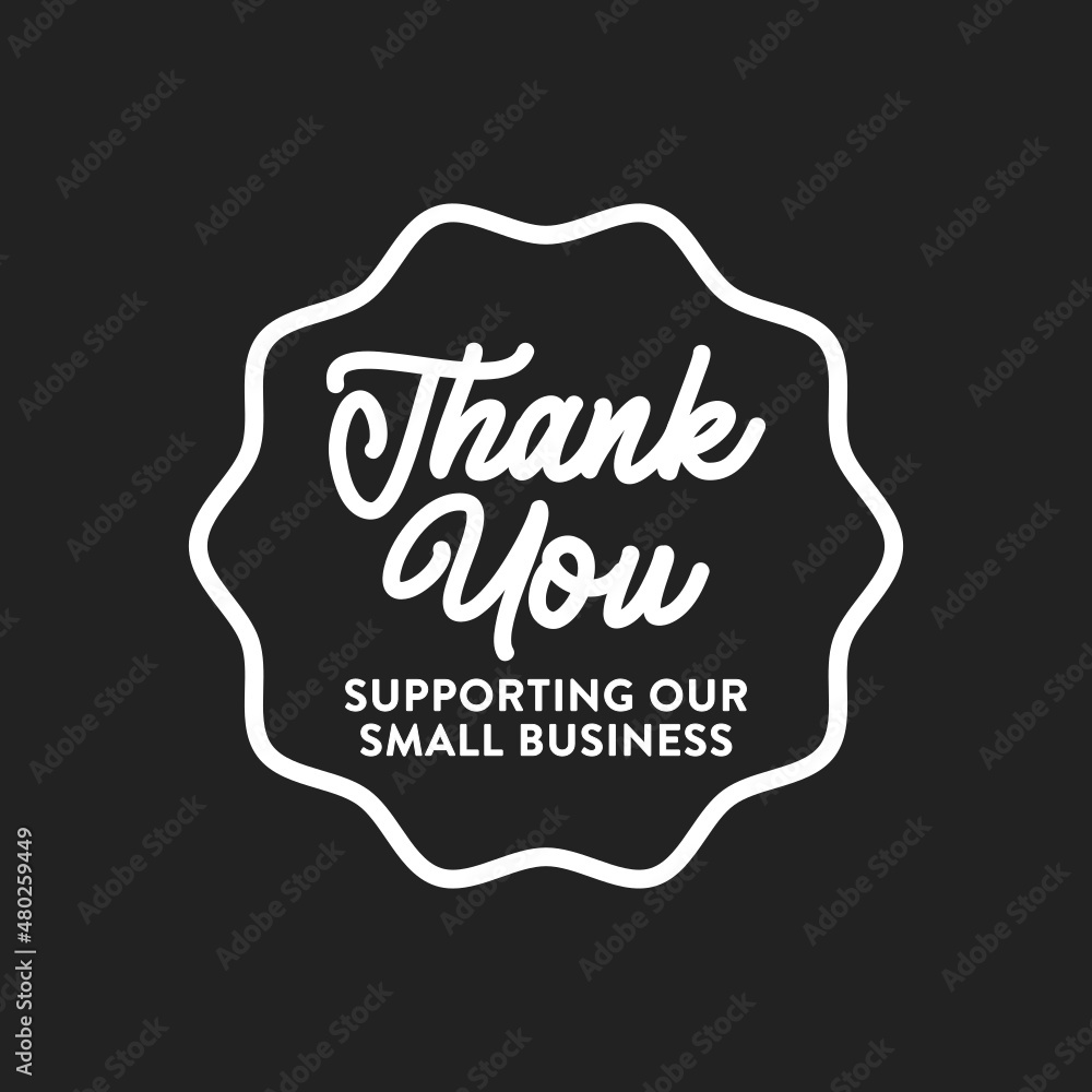 Thank You Label, Thank You For Supporting Small Business, Small ...