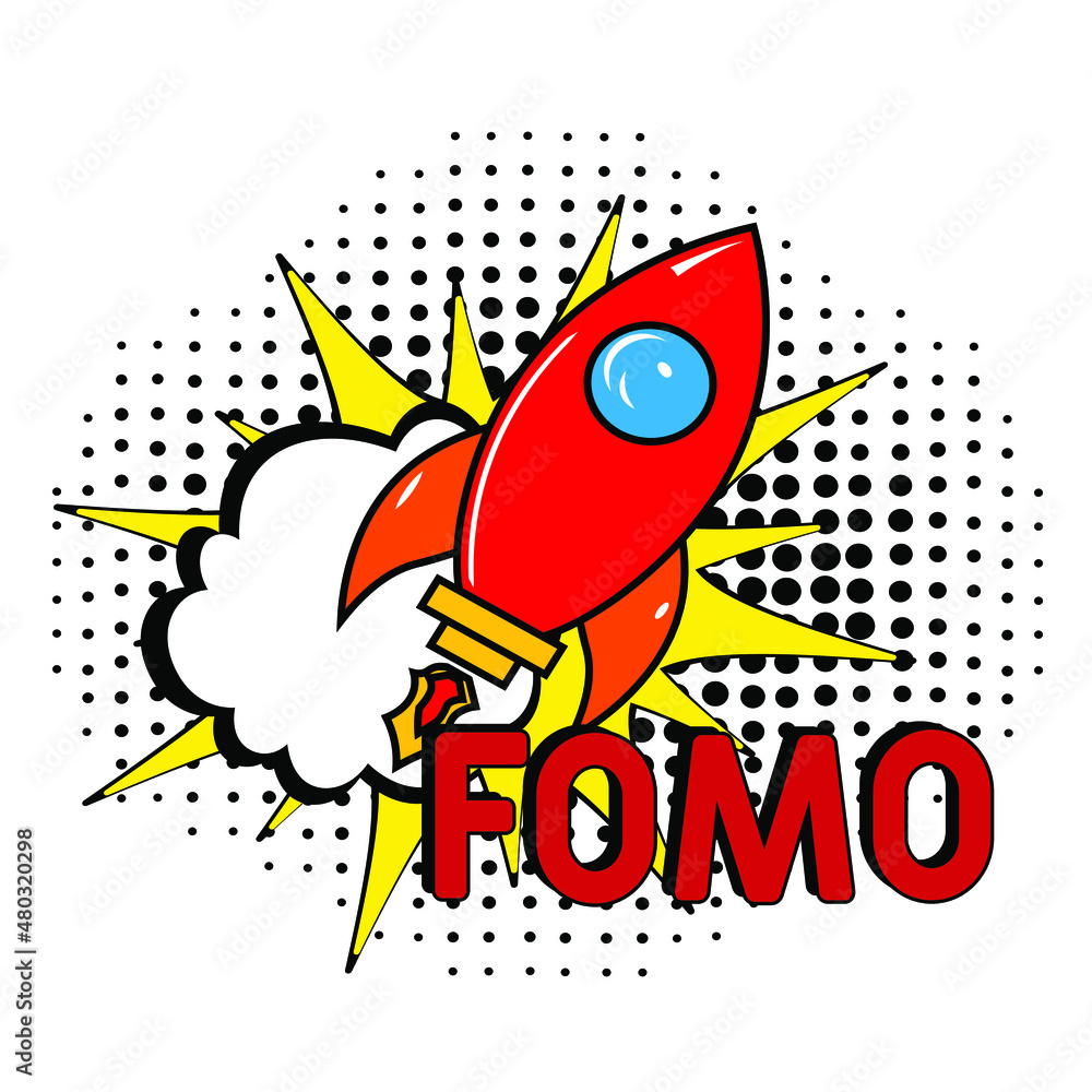 FOMO - fear of missing out concept. FOMO in comic pop art style. Comic ...