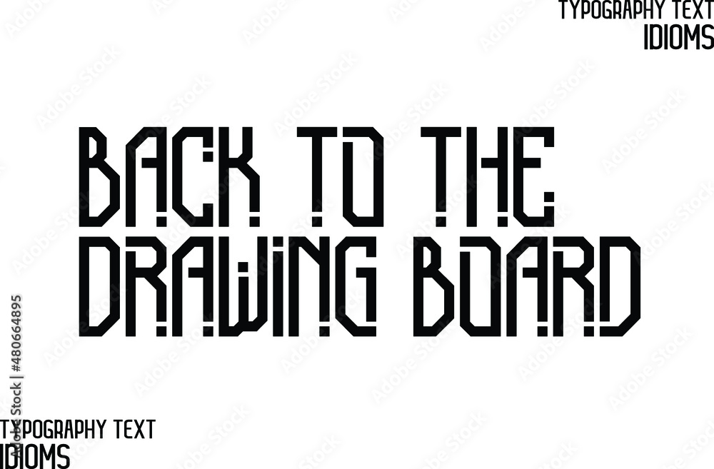 Back To The Drawing Board Quotes