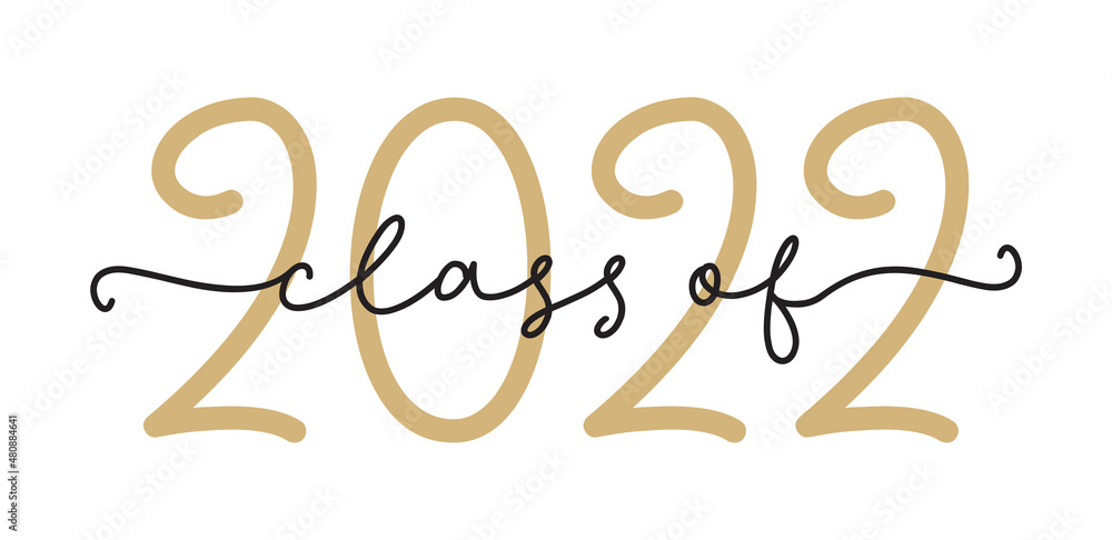 CLASS OF 2022. Graduation logo for high school, college graduate ...