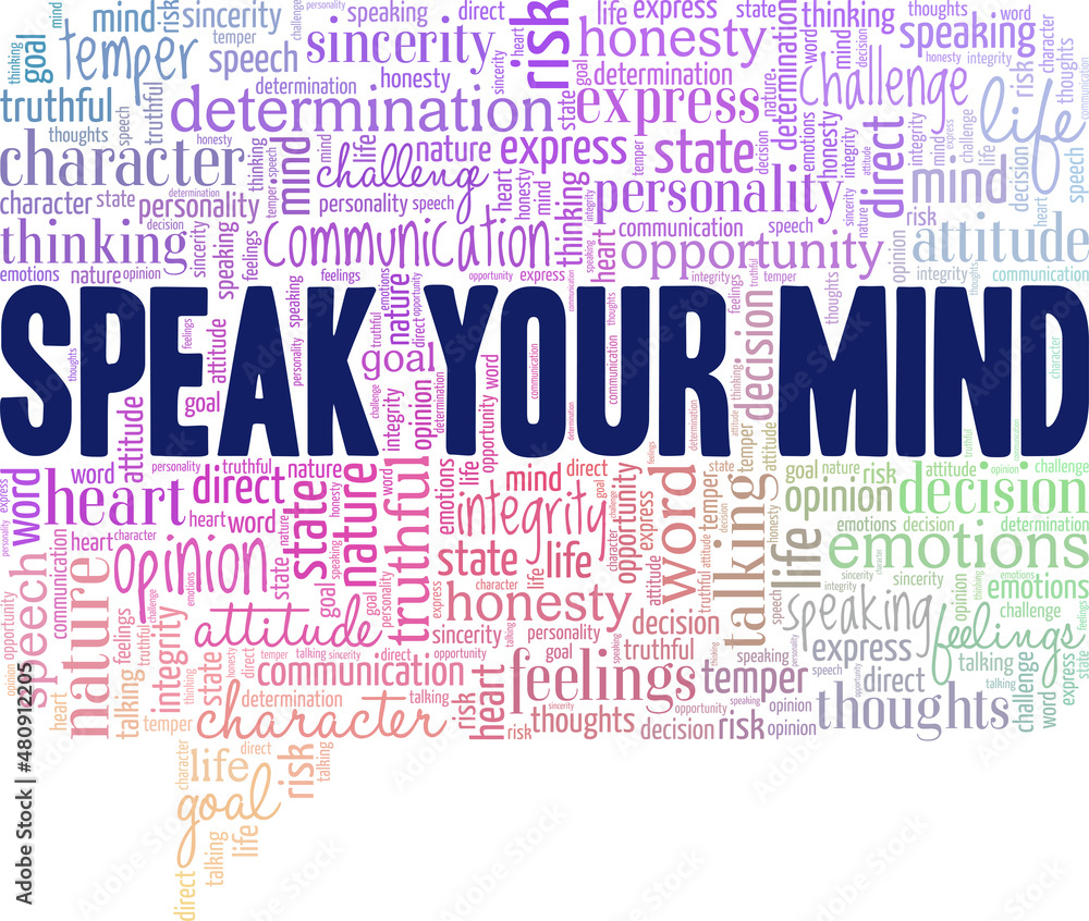 Speak Your Mind conceptual vector illustration word cloud isolated on ...
