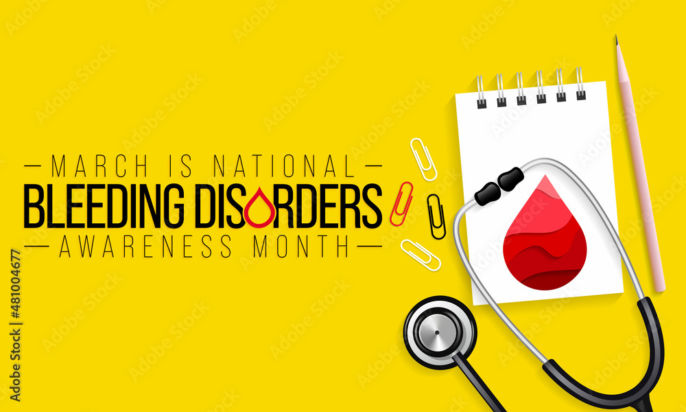 National Bleeding Disorders awareness month is observed every year in ...