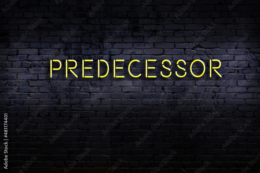 Neon sign. Word predecessor against brick wall. Night view Stock ...