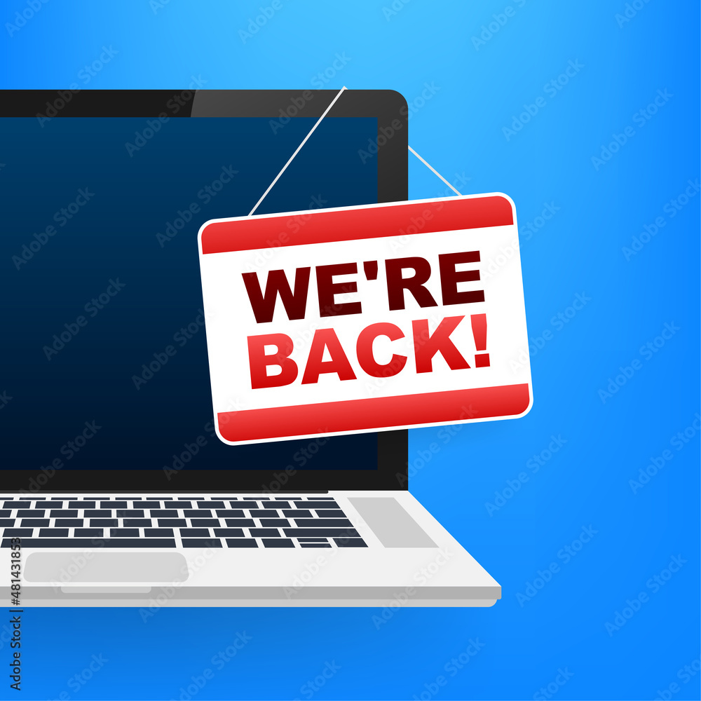 Flat banner with we are back door sign. Back door sign in flat style on ...