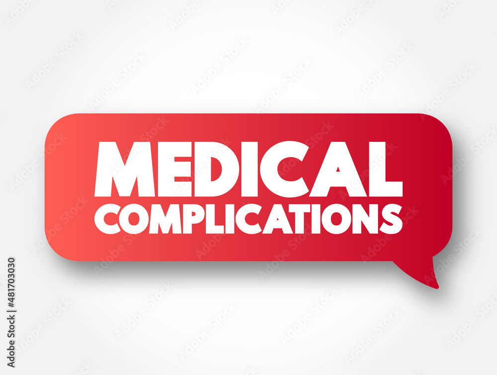 Medical Complications text message bubble, concept background Stock ...