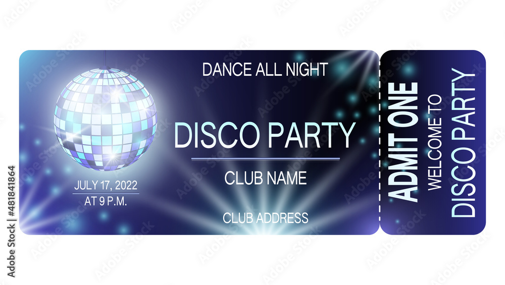 Disco party entrance ticket template. Design for a concert, party ...