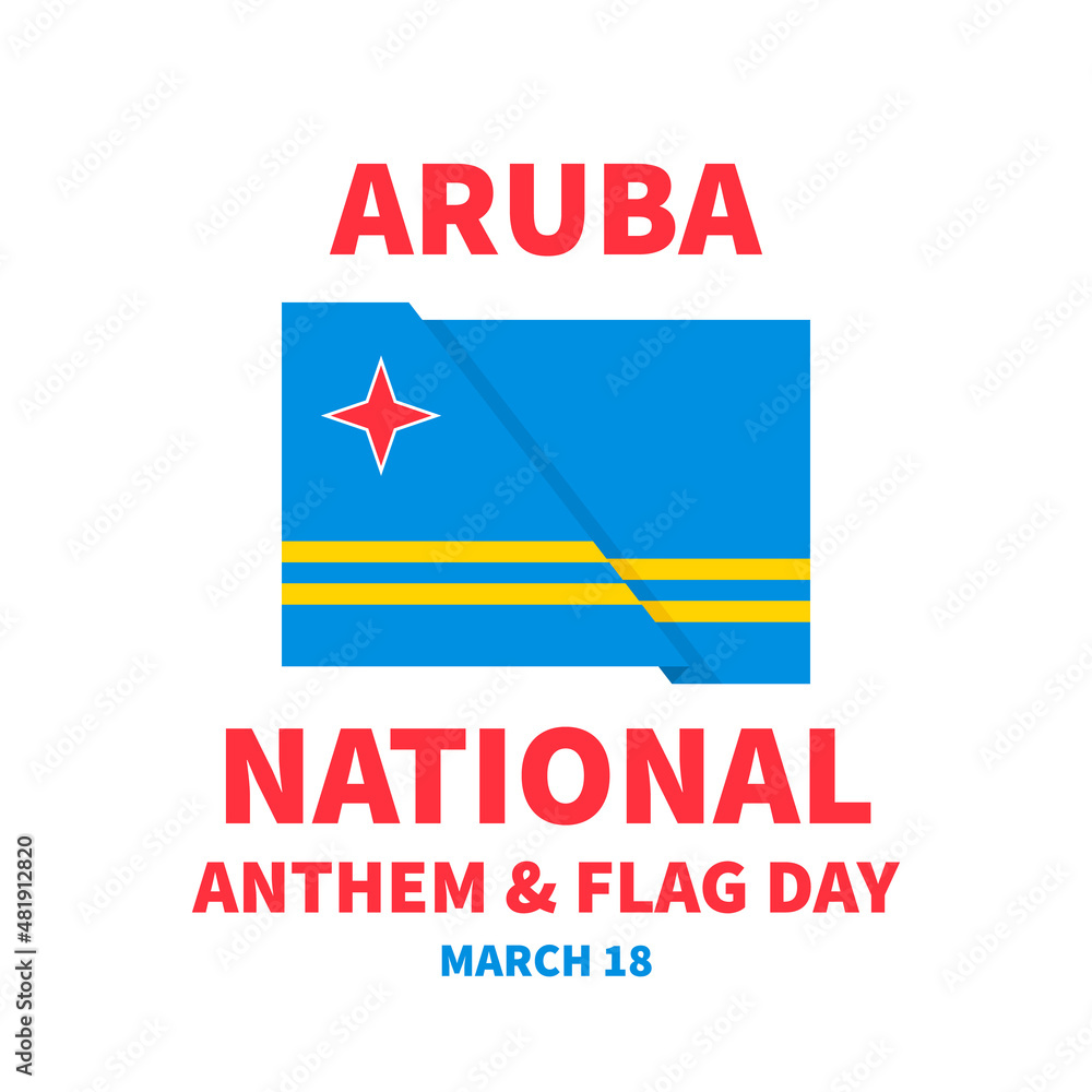 Aruba National Anthem and Flag Day typography poster. Holiday ...