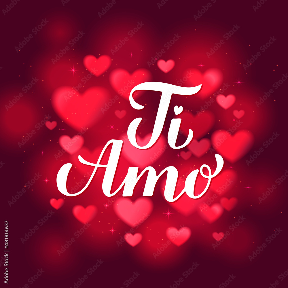 Ti Amo calligraphy hand lettering on red blurred hearts background. I ...