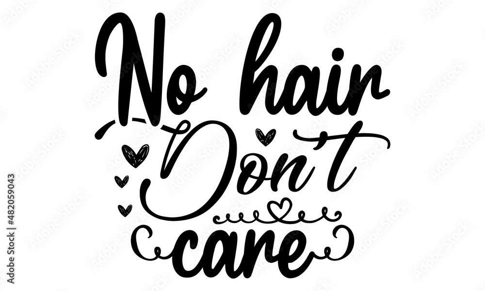 No hair don't care SVG cut file Stock Vector | Adobe Stock