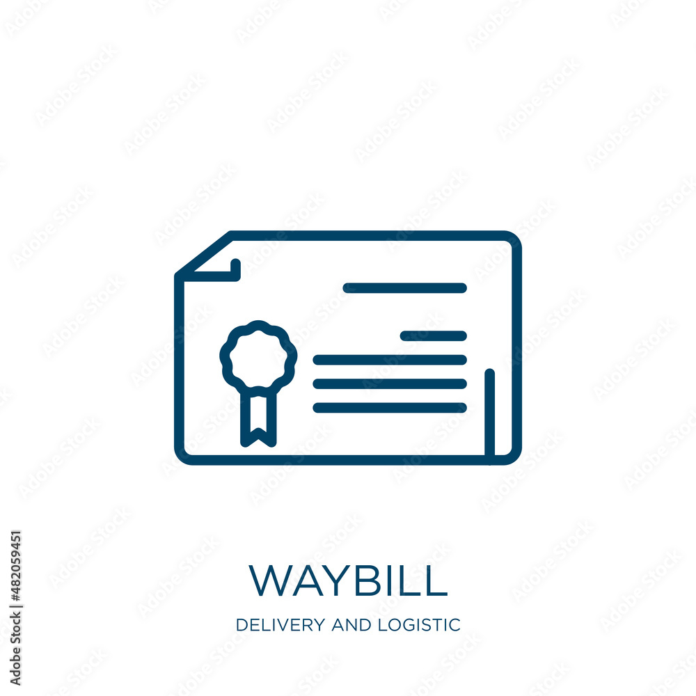 waybill icon from delivery and logistic collection. Thin linear waybill ...
