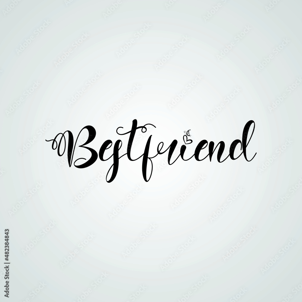 Hand drawn vintage Vector text Best Friend on white background ...