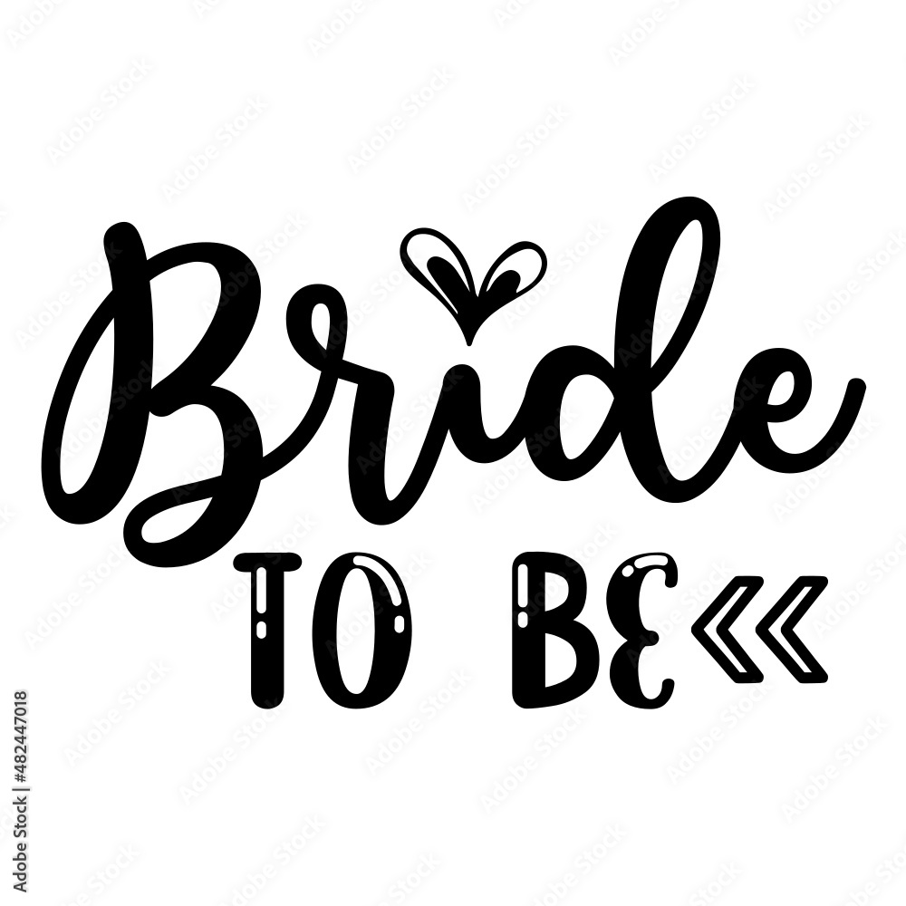 bride to be svg Stock Vector | Adobe Stock