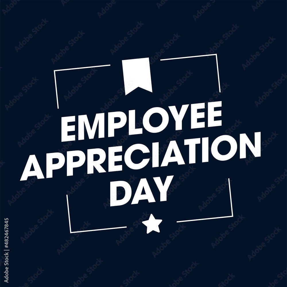 Employee Appreciation Day. Vector lettering text. Stock Vector | Adobe ...