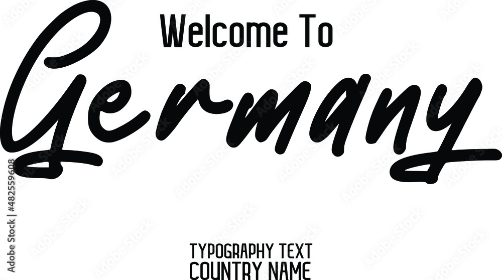 Welcome To Germany Country Name Cursive Elegant Lettering Design Stock ...