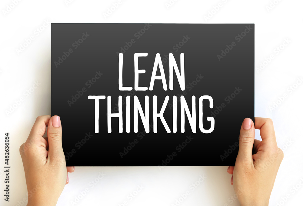 Lean thinking - transformational framework that aims to provide a new ...