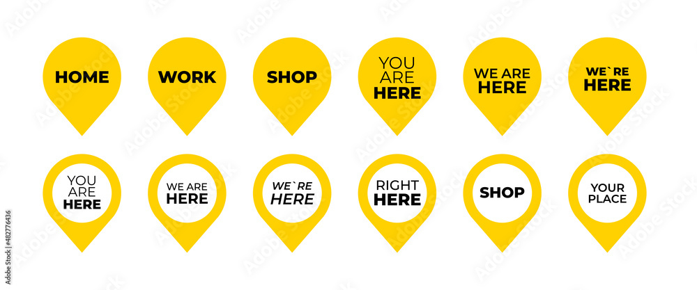 Yellow location pin icon set. You are here, we are here, shop, work ...