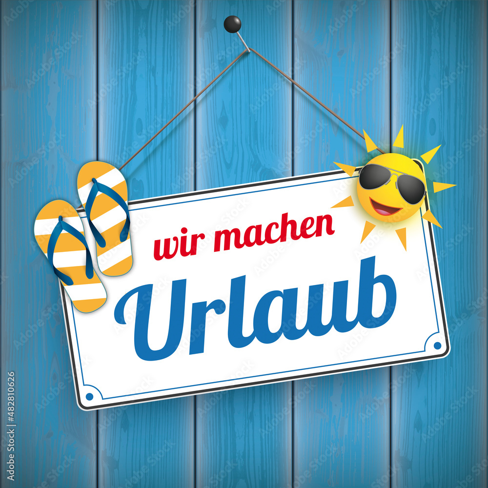 Schild Wir machen Urlaub Stock-Vektorgrafik | Adobe Stock