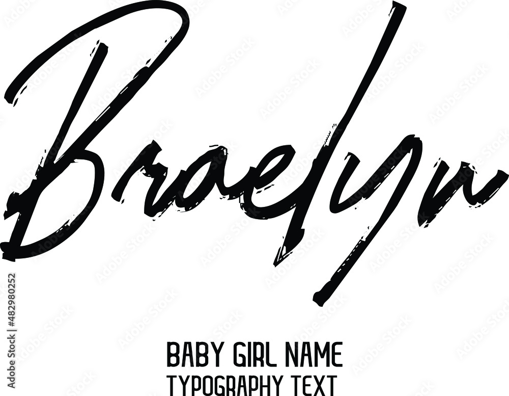 Girl Name Braelyn in Beautiful Cursive Hand Written Black Color ...