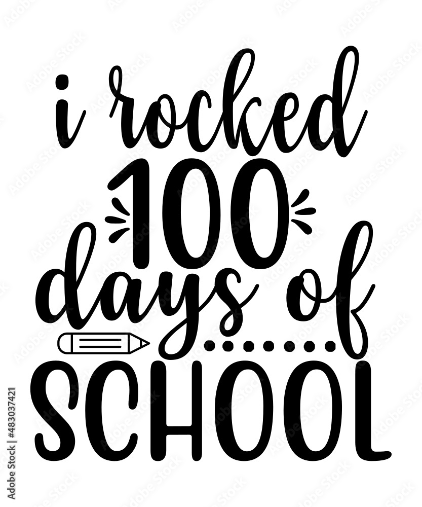 Vetor de 100 days of school svg,100 days of school svg Bundle, school ...