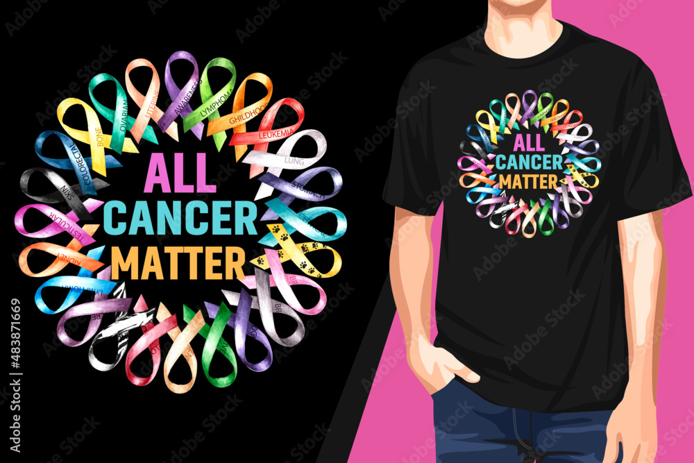 All cancer matter t-shirt World cancer day Stock Vector | Adobe Stock