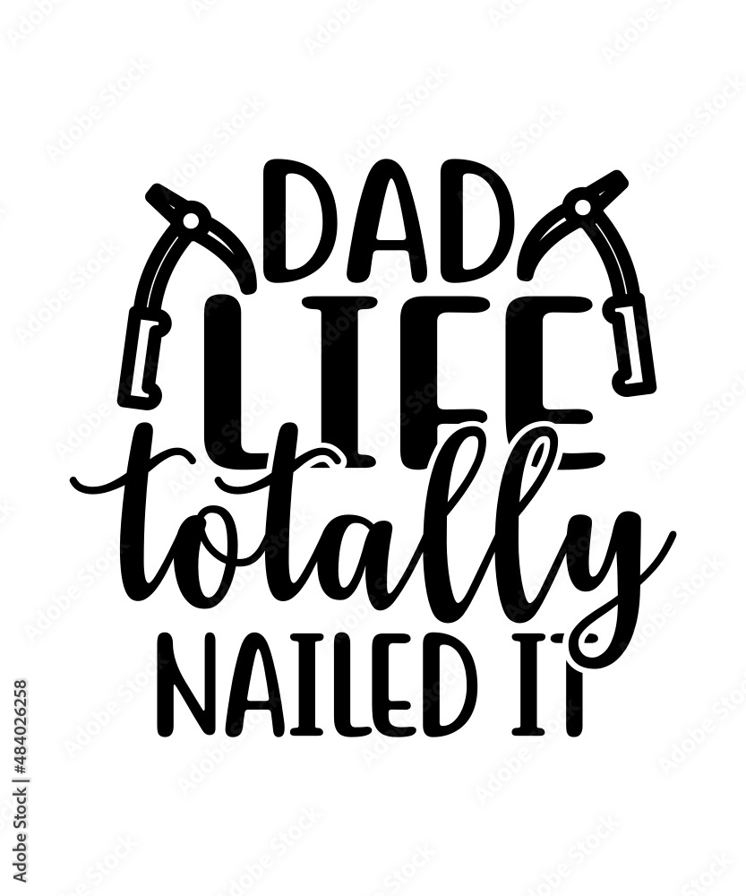 Dad Bundle SVG Cut Files, Dad Life Vector Printable Cliparts, Funny Dad ...