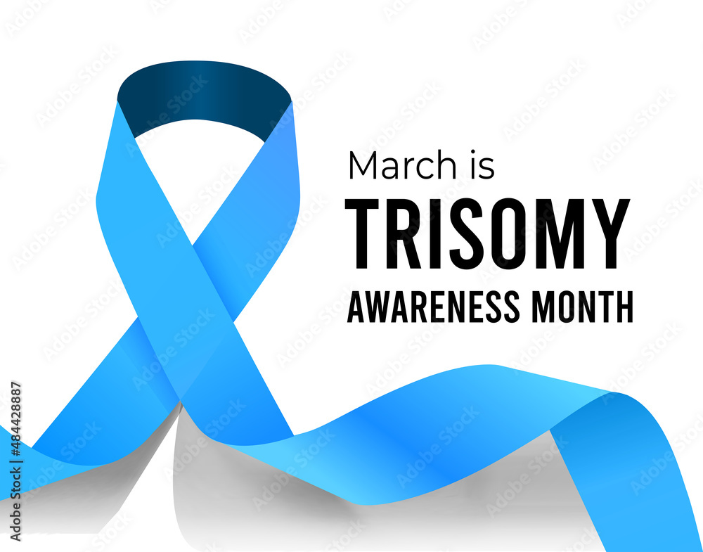 Trisomy Awareness Month. Vector illustration with blue ribbon on white ...