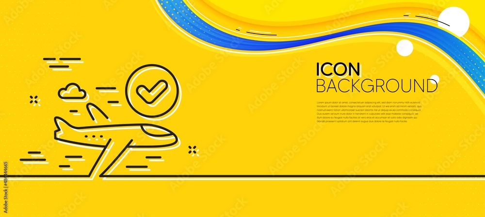 Confirmed flight line icon. Abstract yellow background. Approved ...
