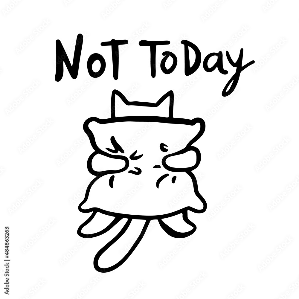 Not today cat. Doodle lazy sleepy cat. Black line sketch art icon. Cute ...