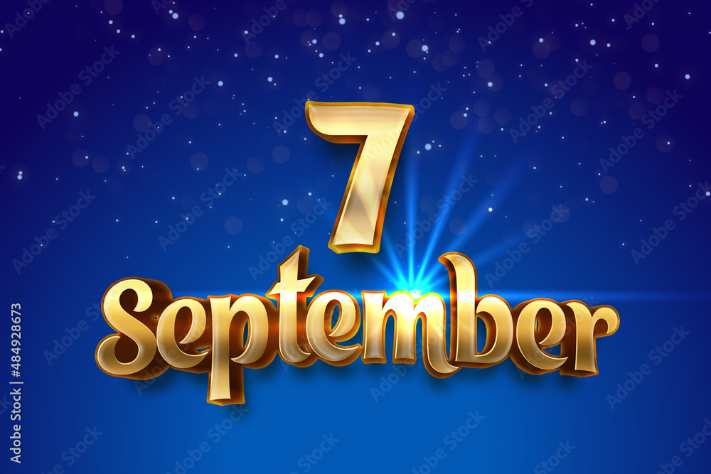 7 September magical golden 3d text isolated on blue shiny background ...