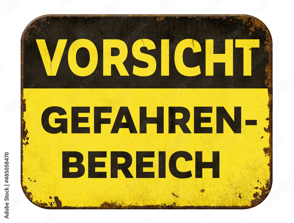 Vintage tin caution sign on a white background - Hazardous Area in ...