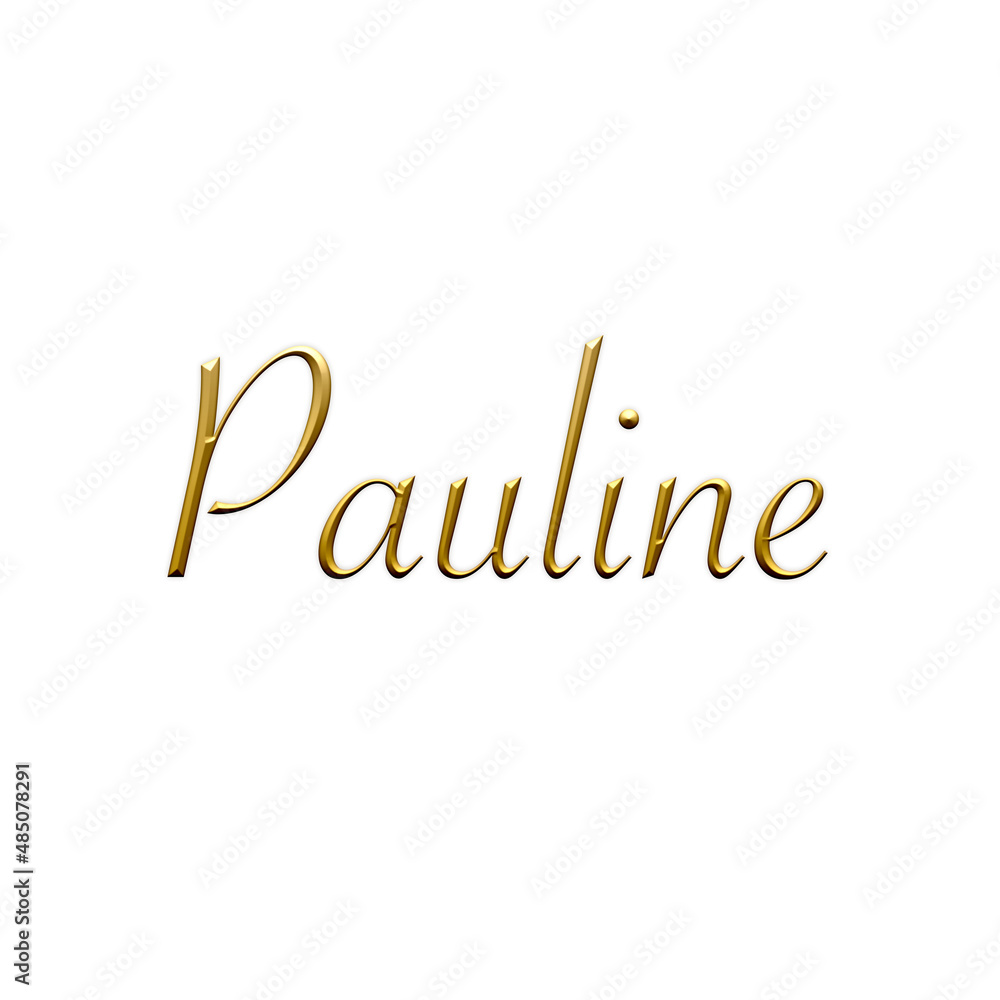 Pauline- Female name . Gold 3D icon on white background. Decorative font. Template, signature ...