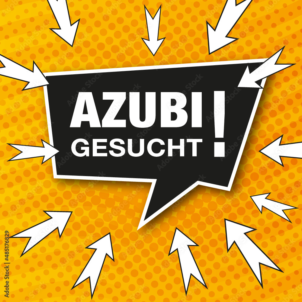 Moderne Anzeige im Comic-Style. Sprechblase mit Text, Azubi Gesucht ...