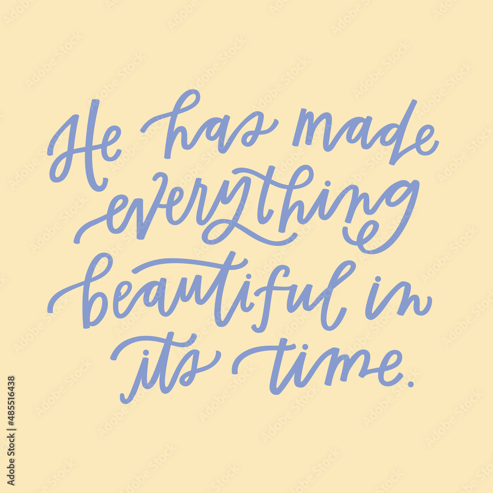 Beautiful, time, quote, inspiration, scripture, faith, believe, God ...