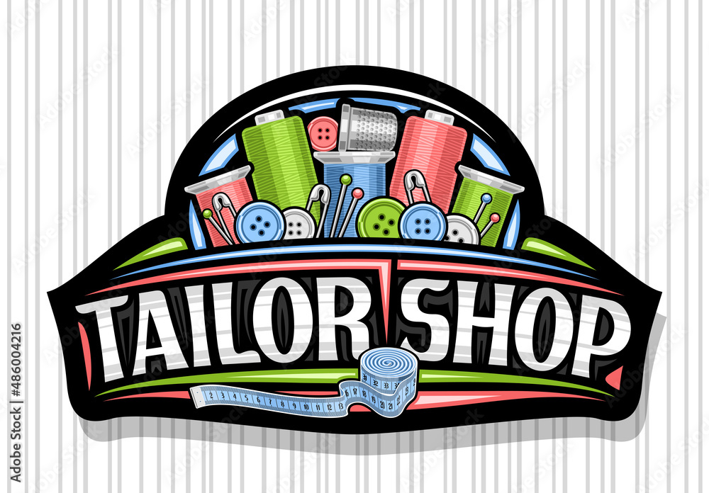 Vector logo for Tailor Shop, dark decorative badge with illustration of ...
