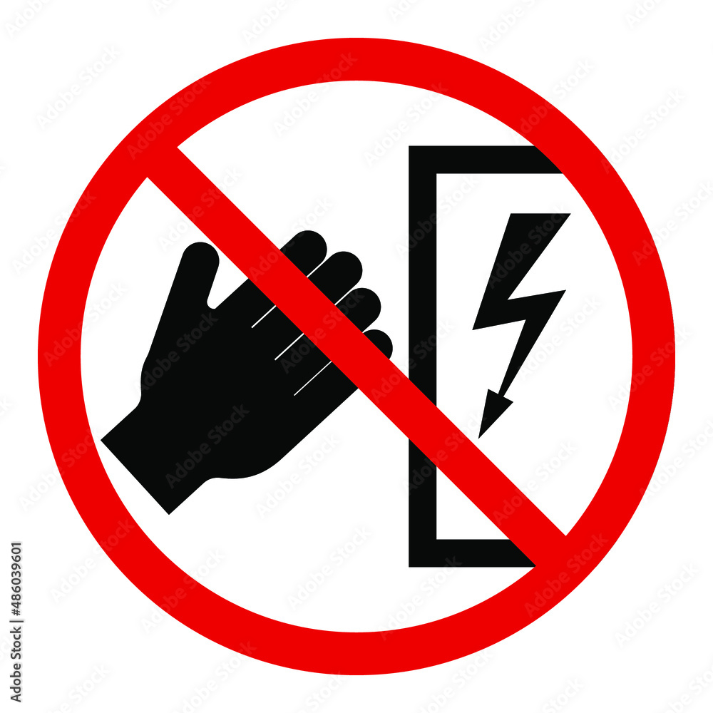 Red prohibition sign, caution electricity, do not touch with hands ...