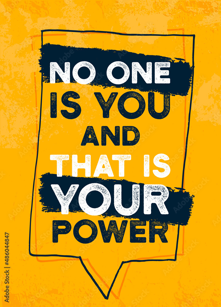 No one is you and that is your power. Feminism quote poster, positive ...