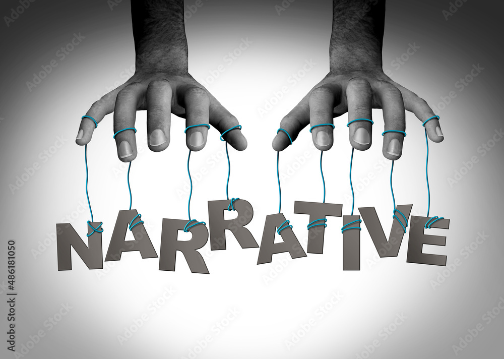 Controlling the narrative media manipulation or directing the ...