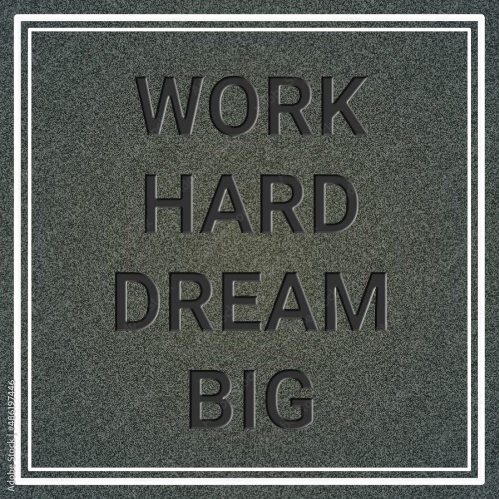 Work hard dream big motivational poster for social media. Motivational ...